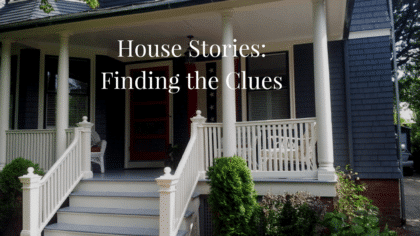 House Stories: Finding the Clues - Maureen Taylor